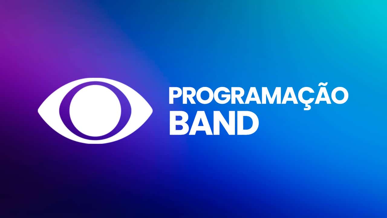 Programação da Band hoje (terça, 02/06/2026) - TVH News